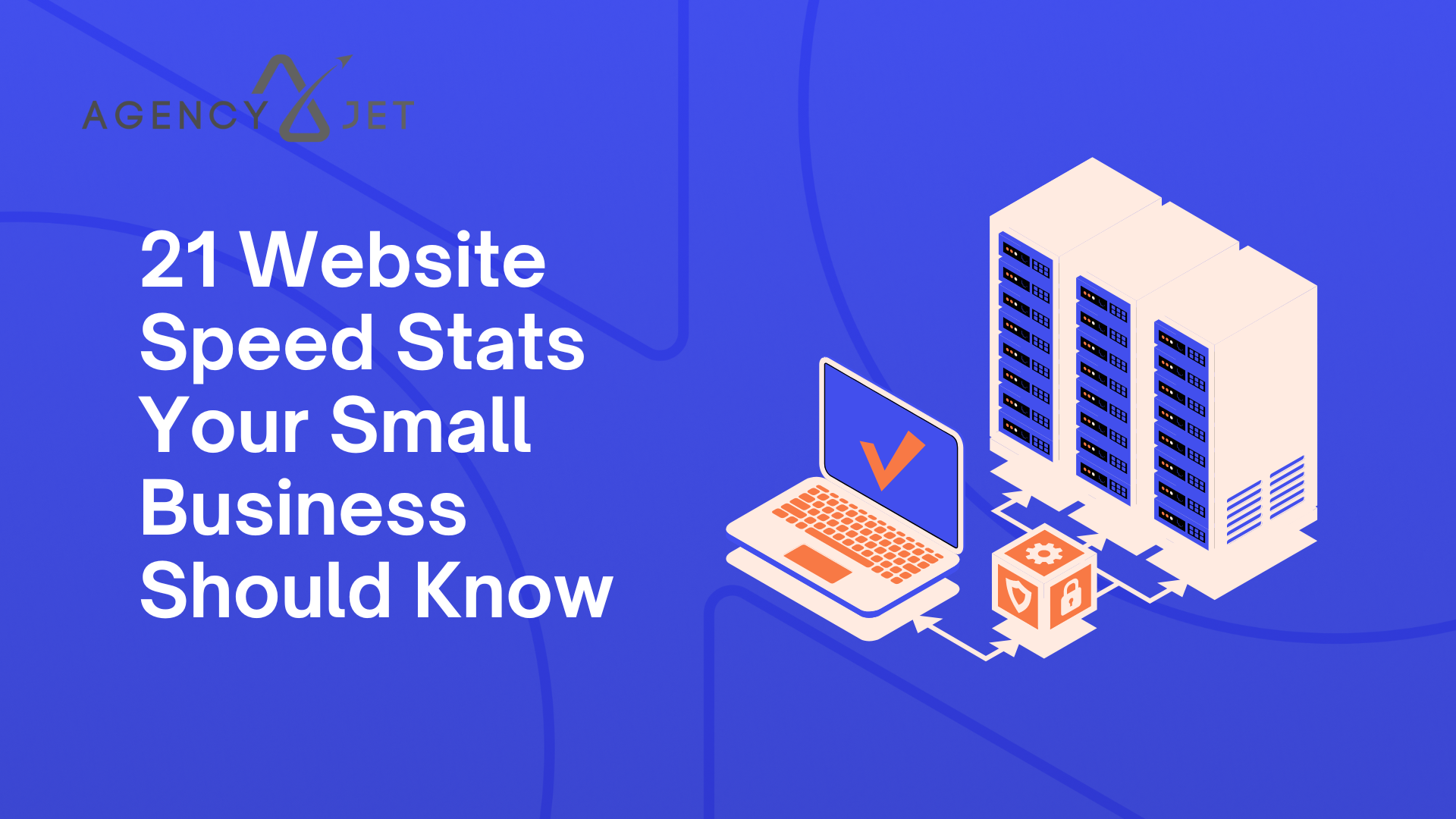 21 Website Speed Stats Your Small Business Should Know